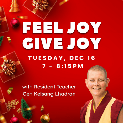 Feel Joy, Give Joy - Kadampa Meditation Center Florida